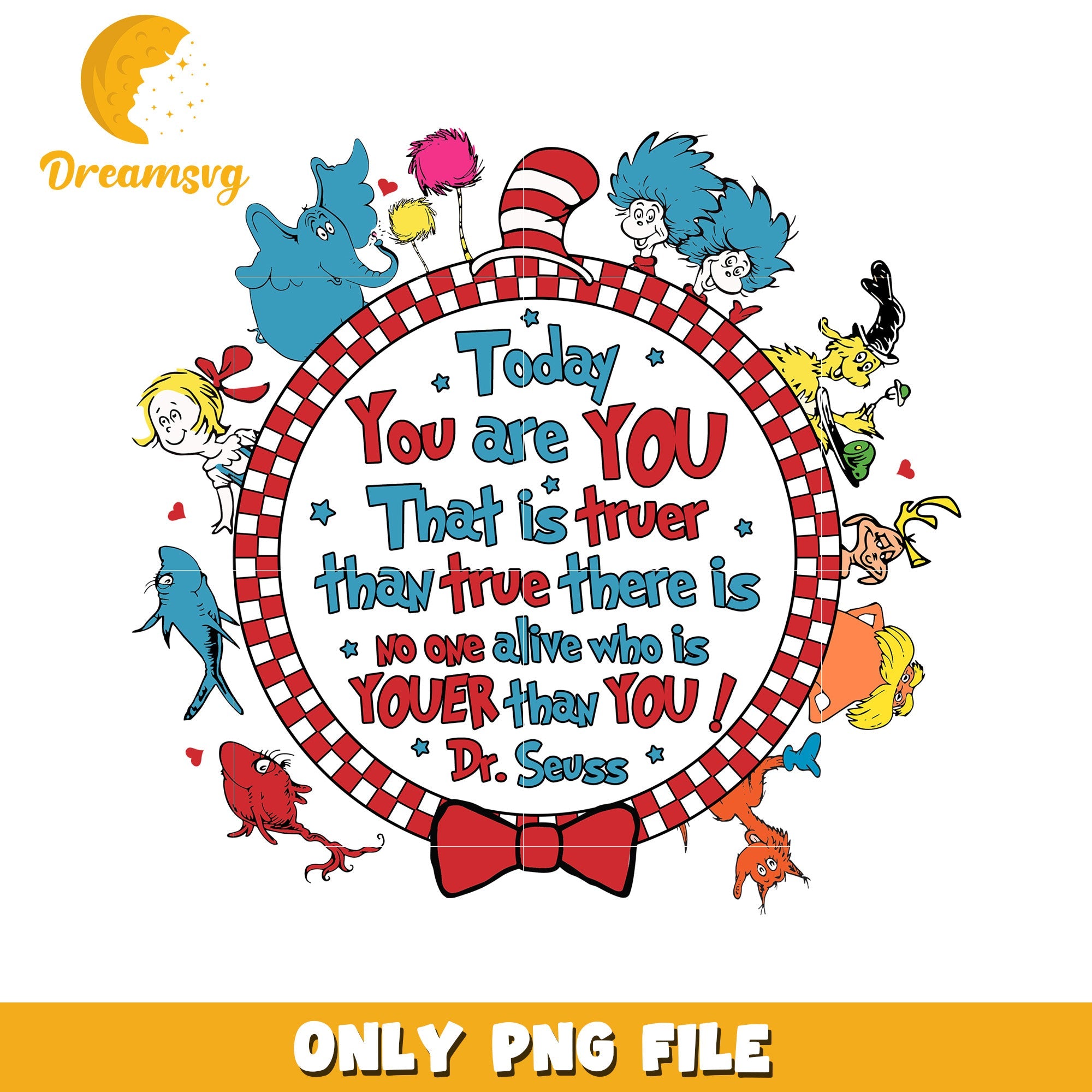 Celebrate Being Unique Dr Seuss Quote PNG Design File
