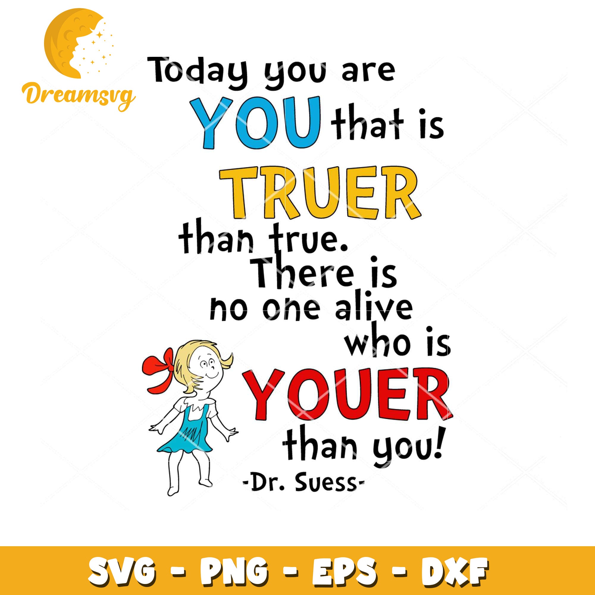 Dr Seuss Youer Than You SVG