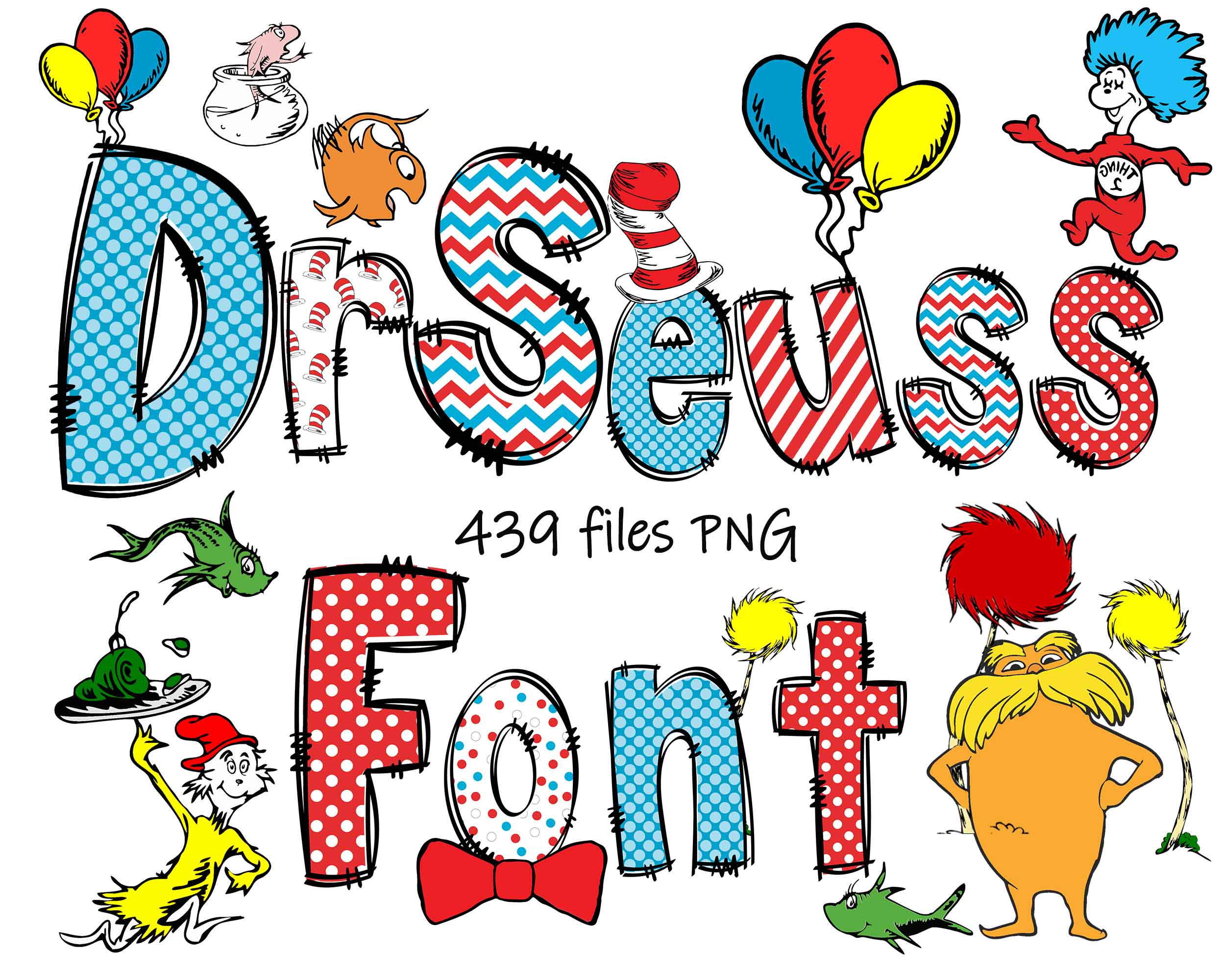 Version 2 - 439 Dr. Suess Alphabet PNG, Dr. Suess Bundle, Cat In The H