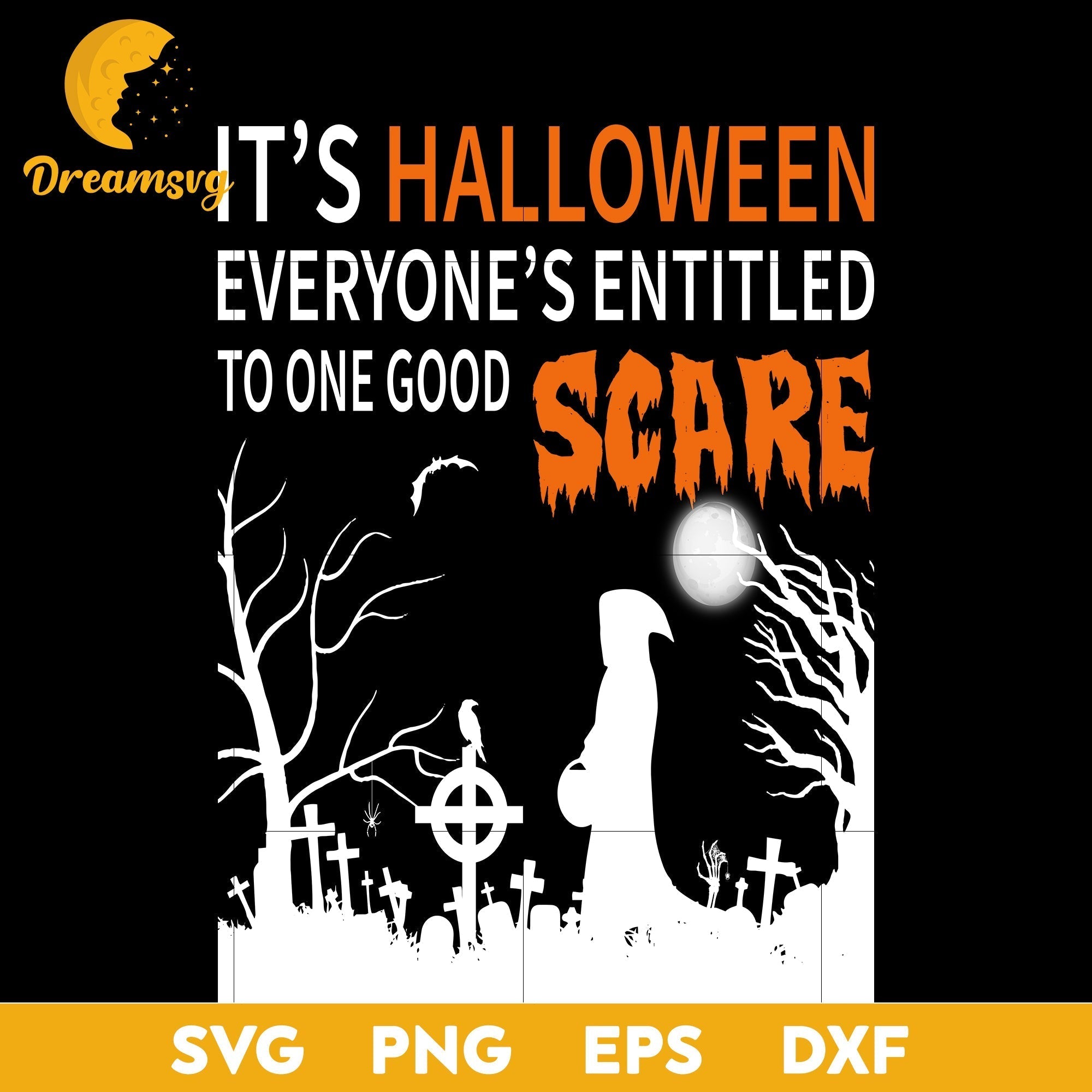It's halloween everyone's entitled to one good scare svg, Halloween sv