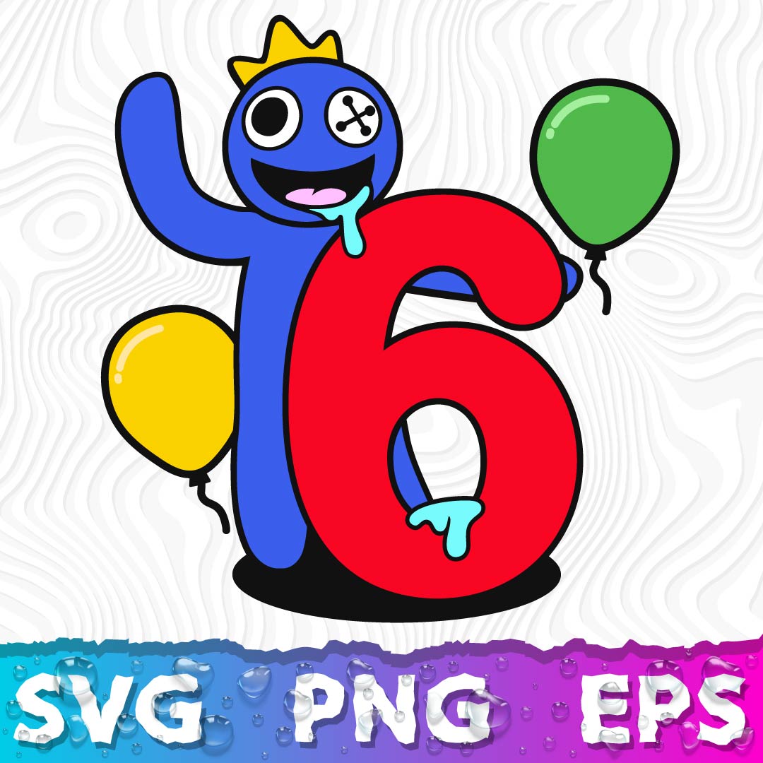 Blue SVG, Blue SVG 6Th Birthday, Cutting File, Rainbowfriends Cut File