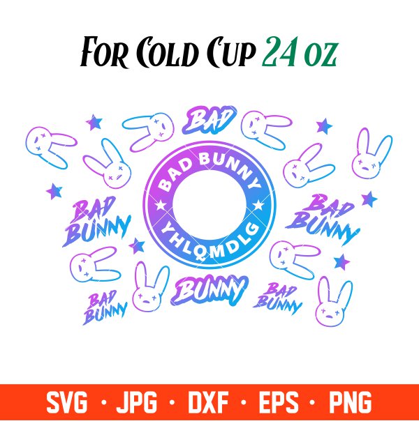 Bad Bunny Starbucks Full Wrap Svg, Yo Perreo Sola Svg, Bad bunny logo