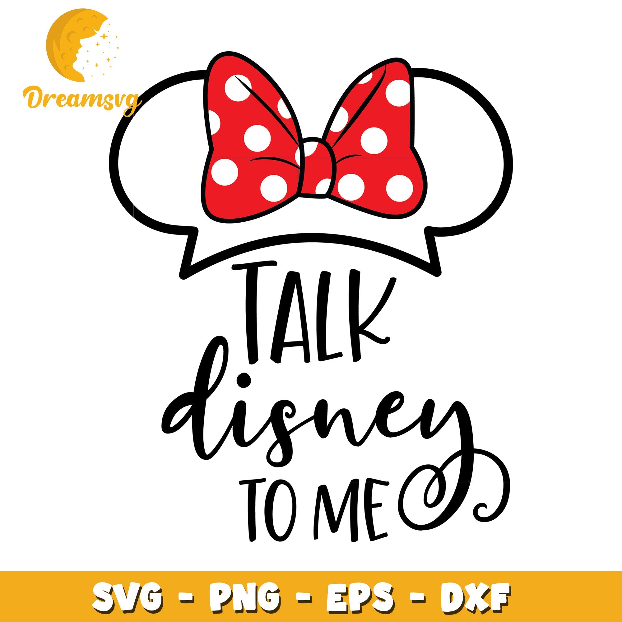 Minnie Mouse Talk Disney To Me SVG