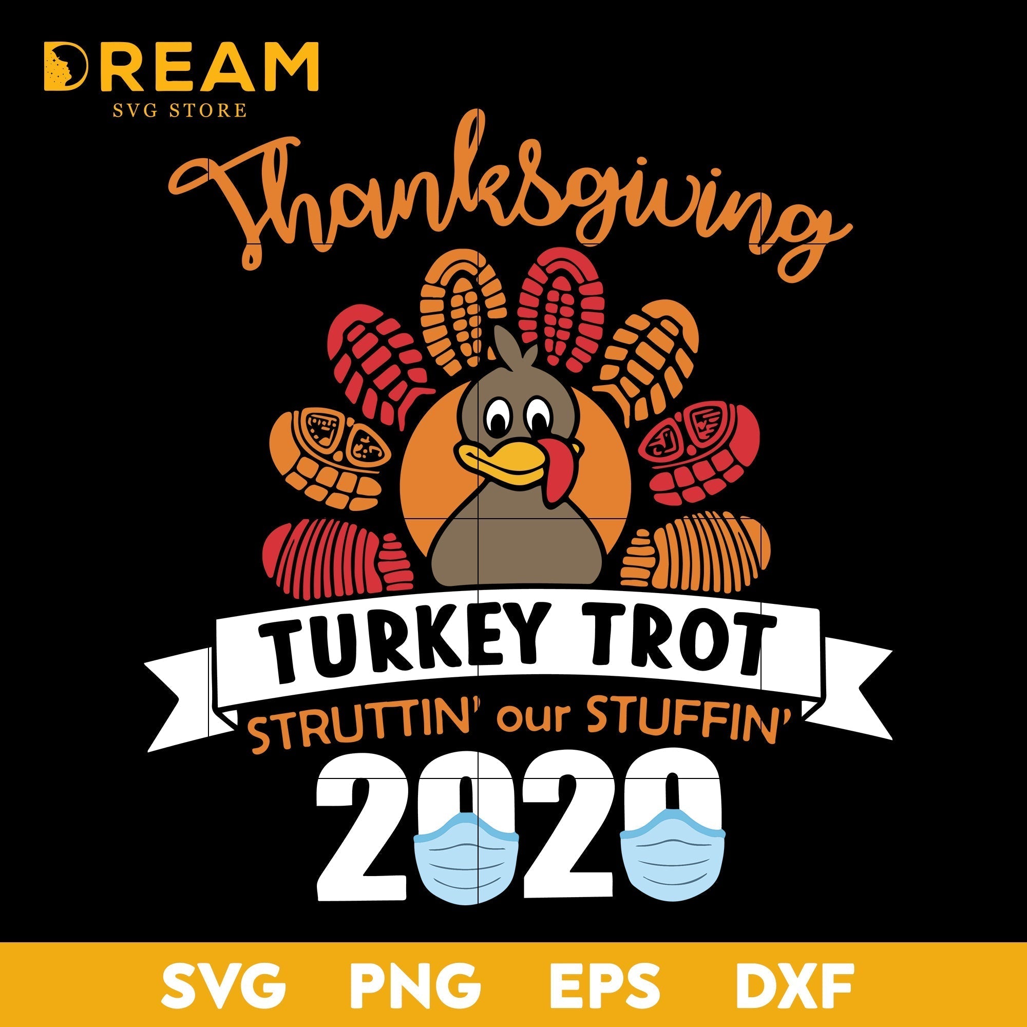 Thanksgiving Turkey Trot Svg, Strutting Our Stuffing 5K Run Walk 2020 ...