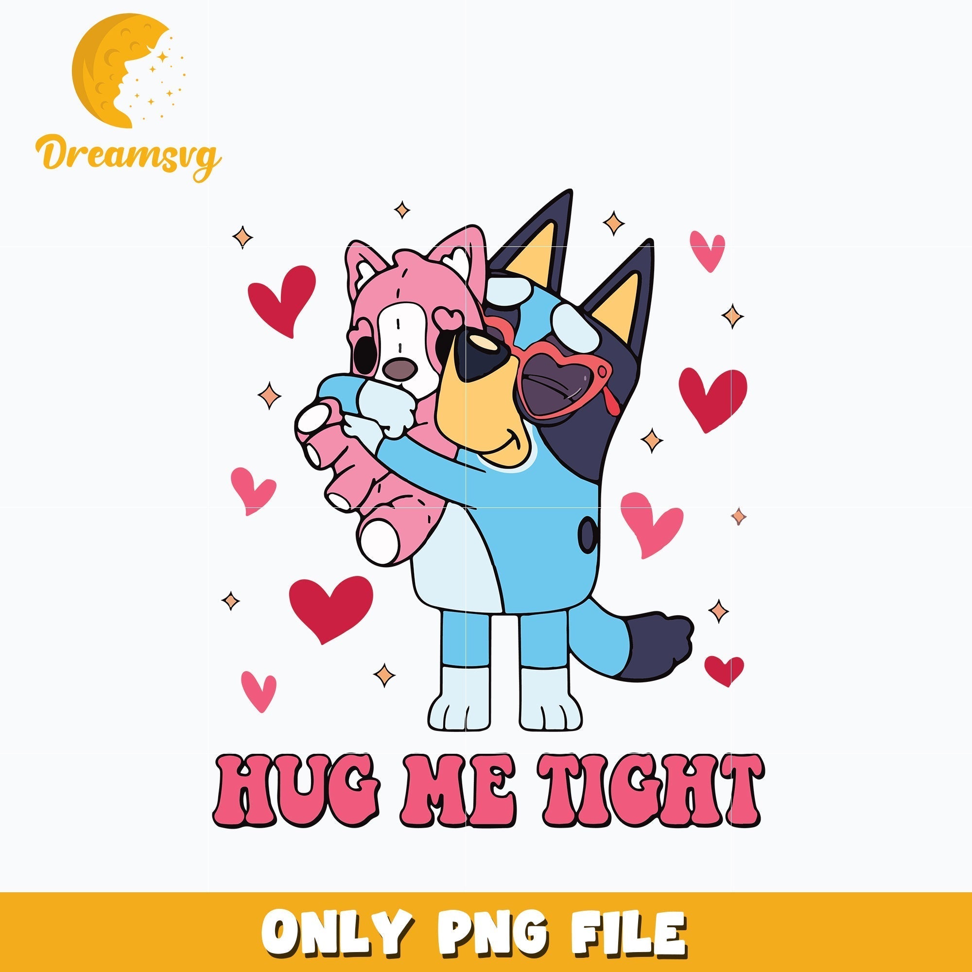 Bluey Cartoon Valentine Png, Bluey Hug Me Tight Png