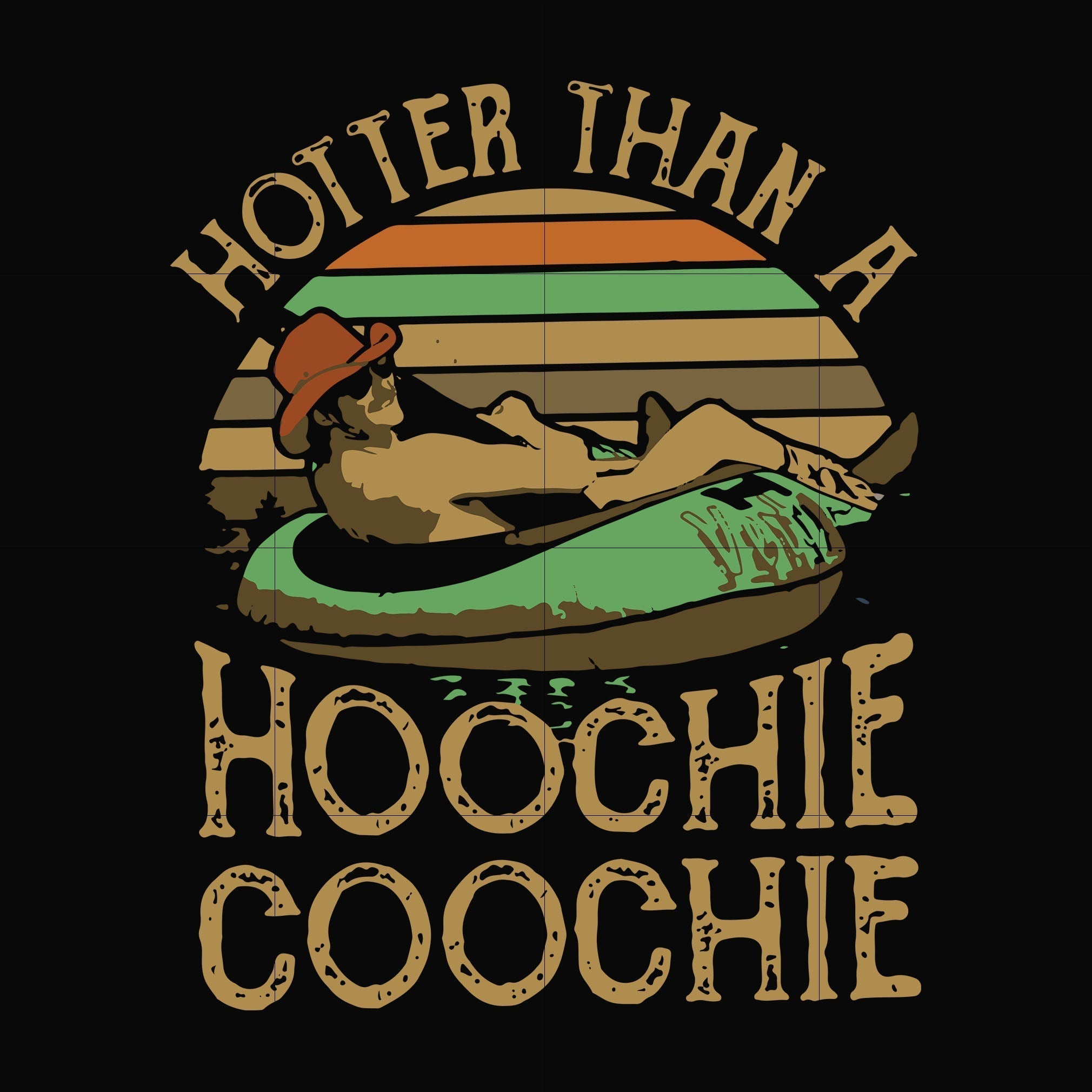 Hotter than a hoochie coochie svg, png, dxf, eps file FN000200 – Printy ...
