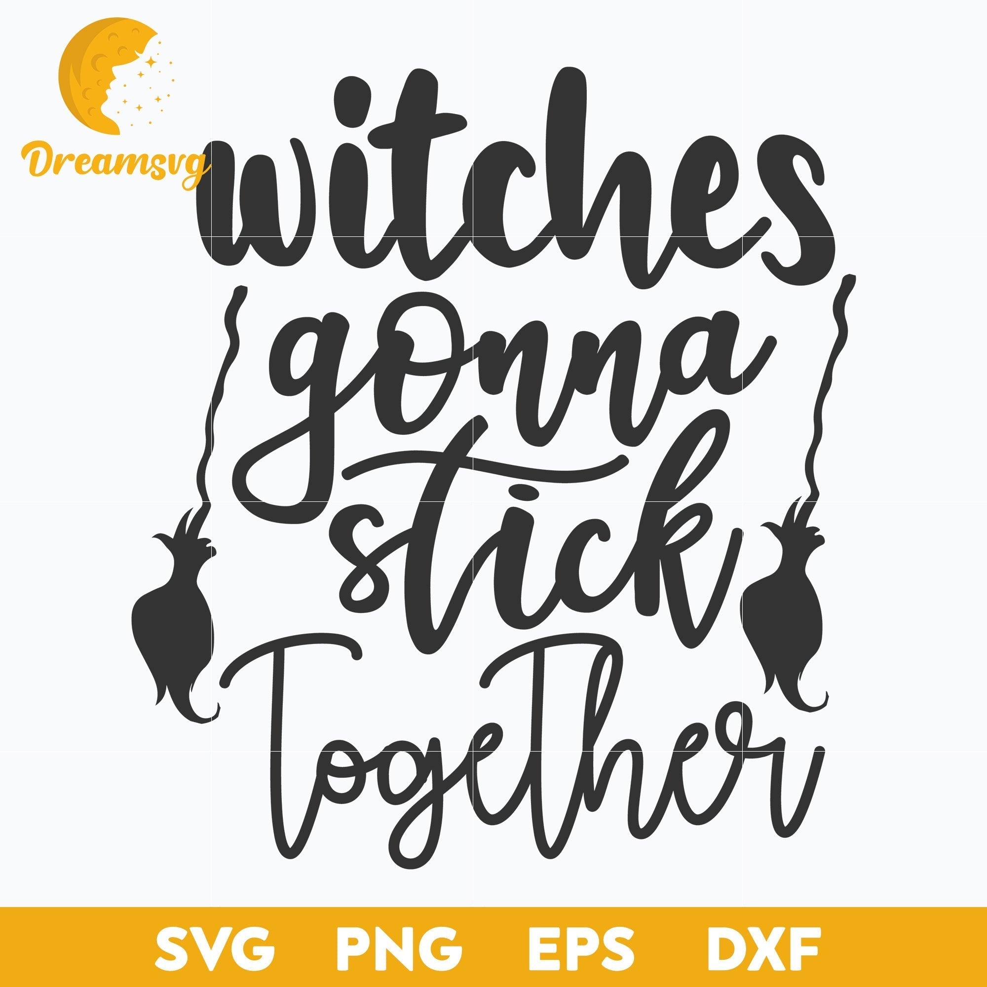 Withces gonna stick together SVG, Hocus Pocus SVG, Sanderson Svg, Sand